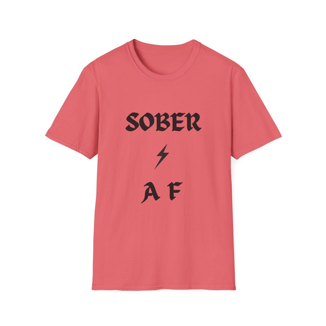 Sober AF Lightning Bolt T-shirt, Sobriety Tee, Sober Apparel, Sober Gift, Sobriety Celebration ...