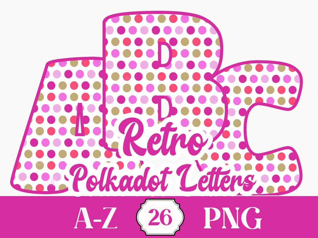 Retro Pink Polka Dot 1950s Letters PNG Alphabet A-Z Sublimation Print ...