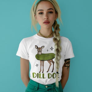 Dill Pickle Png, Dill Doe Tee, Funny Men's Gifts, Pickle Sublimation ...