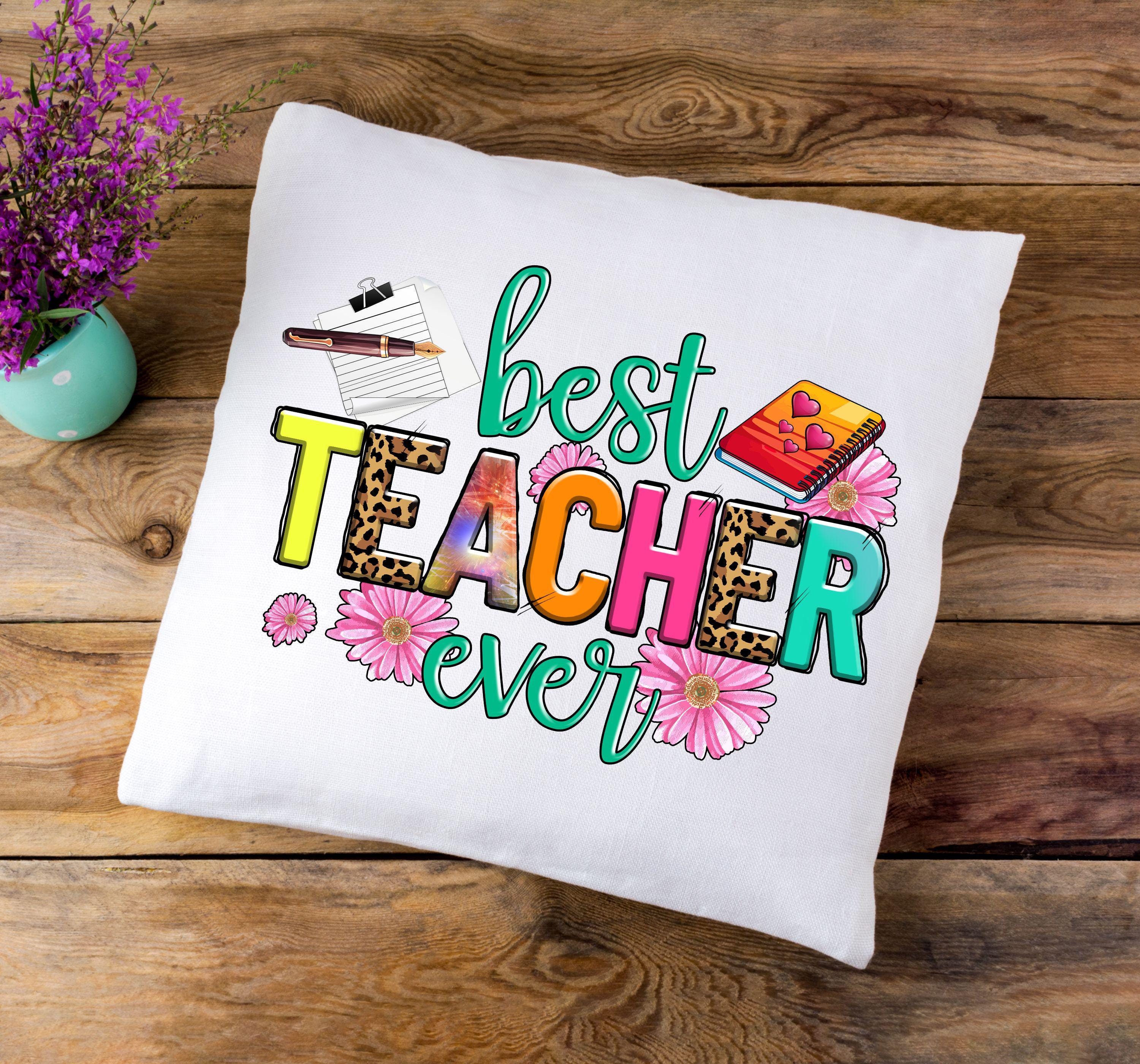 Best Teacher Ever Png, Teacher Sublimation Design, Teachers Day Png ...