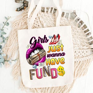 Girls Just Wanna Have Funds Png Sublimation Design, Boss Girl ...