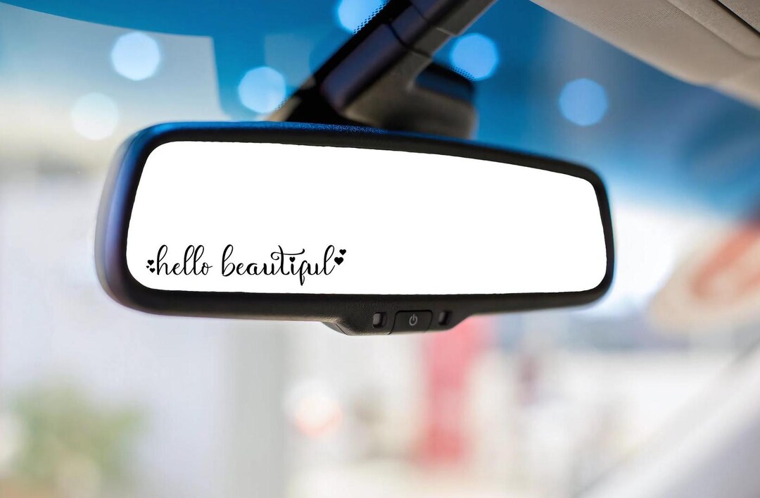 Hello Beautiful Decal | Motivational Decal | Rearview Mirror Vinyl ...