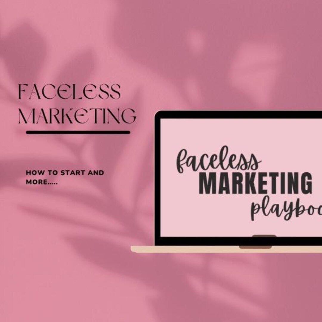 Faceless Marketing Playbook for Digital Creators | Soft Life Business ...
