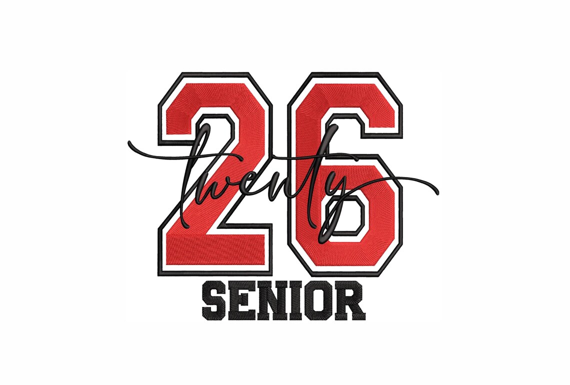 Senior 2026 Embroidery Design 6 Sizes. Twenty 26 Graduation Year ...