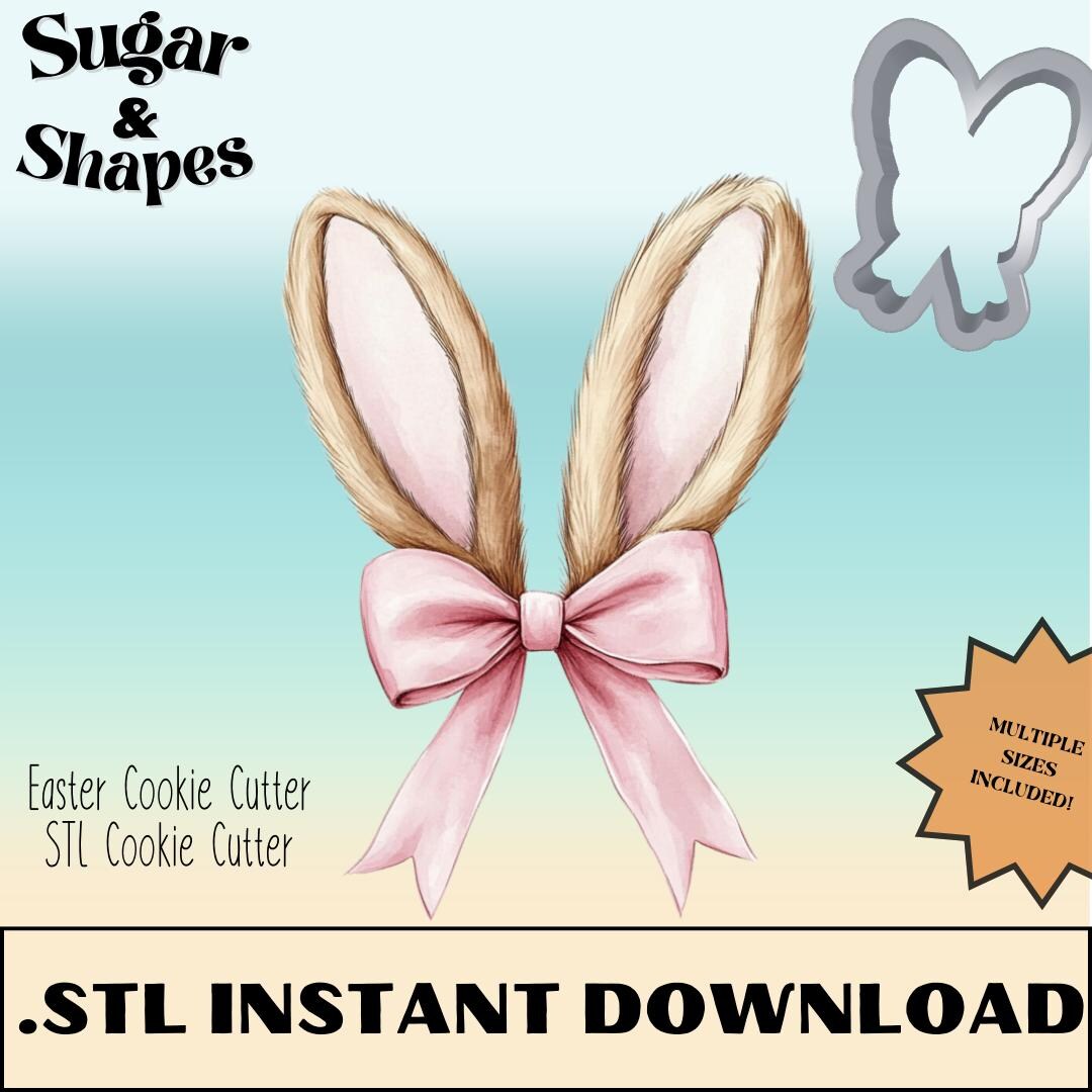 Bunny Ears Easter Bow Cookie Cutter STL File Instant Download Sugar ...