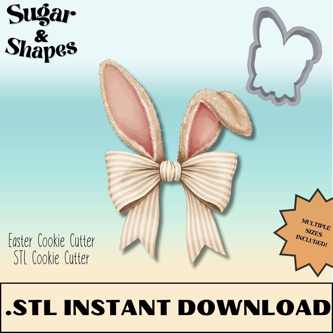 Bunny Ears Easter STL File Instant Digital Download Sugar Cookie Royal ...