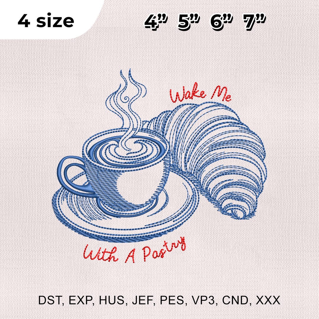 4 Size Wake Me With a Pastry Embroidery Design, Croissant Embroidery ...