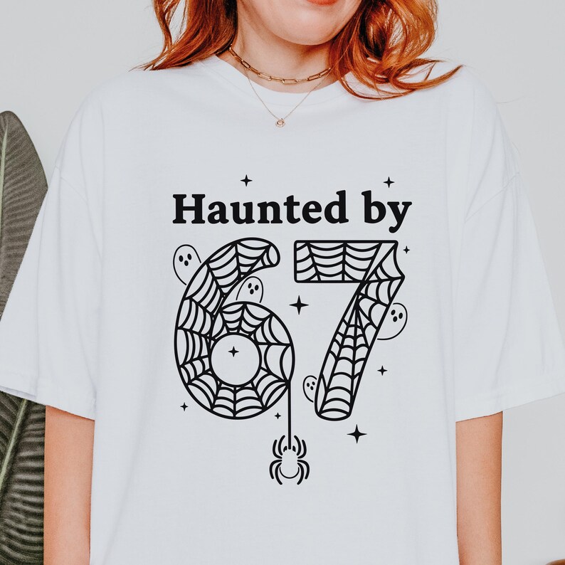 Haunted by 67 Halloween Shirt: Funny Spider Web Numbers PNG SVG ...
