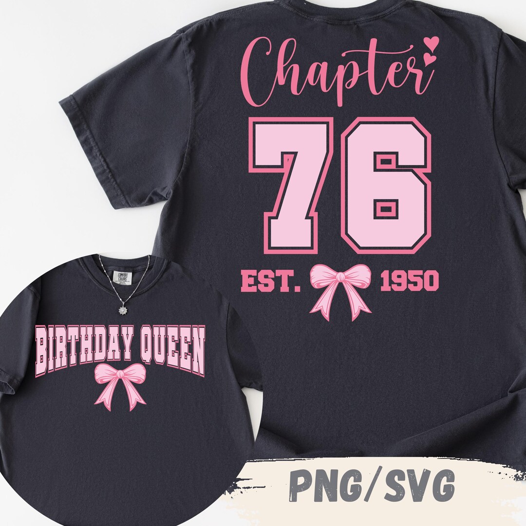 Chapter 76 Birthday PNG SVG – 76th Est 1950 Pink Bow Shirt Design ...