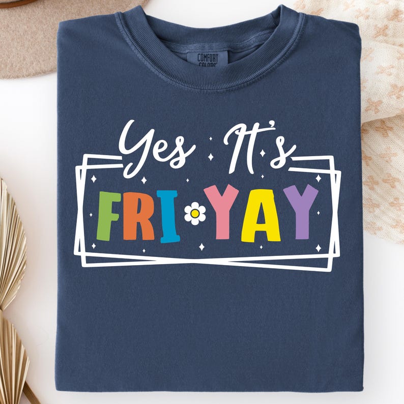 Yes It’s Friday Retro Colorful Design: Fun Weekend PNG SVG (digital ...