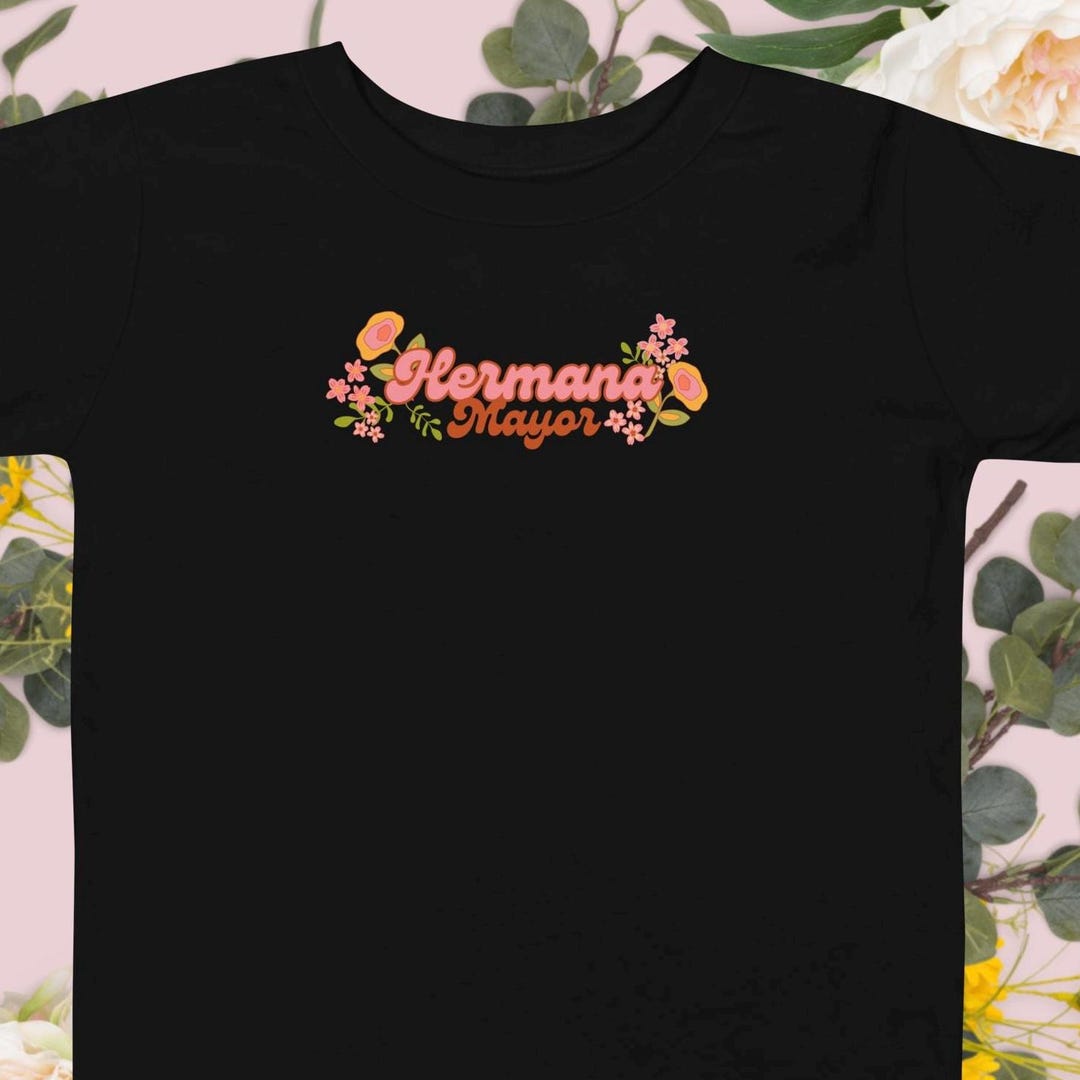 Hermana Mayor Big Sister Spanish Toddler T-shirt - Etsy