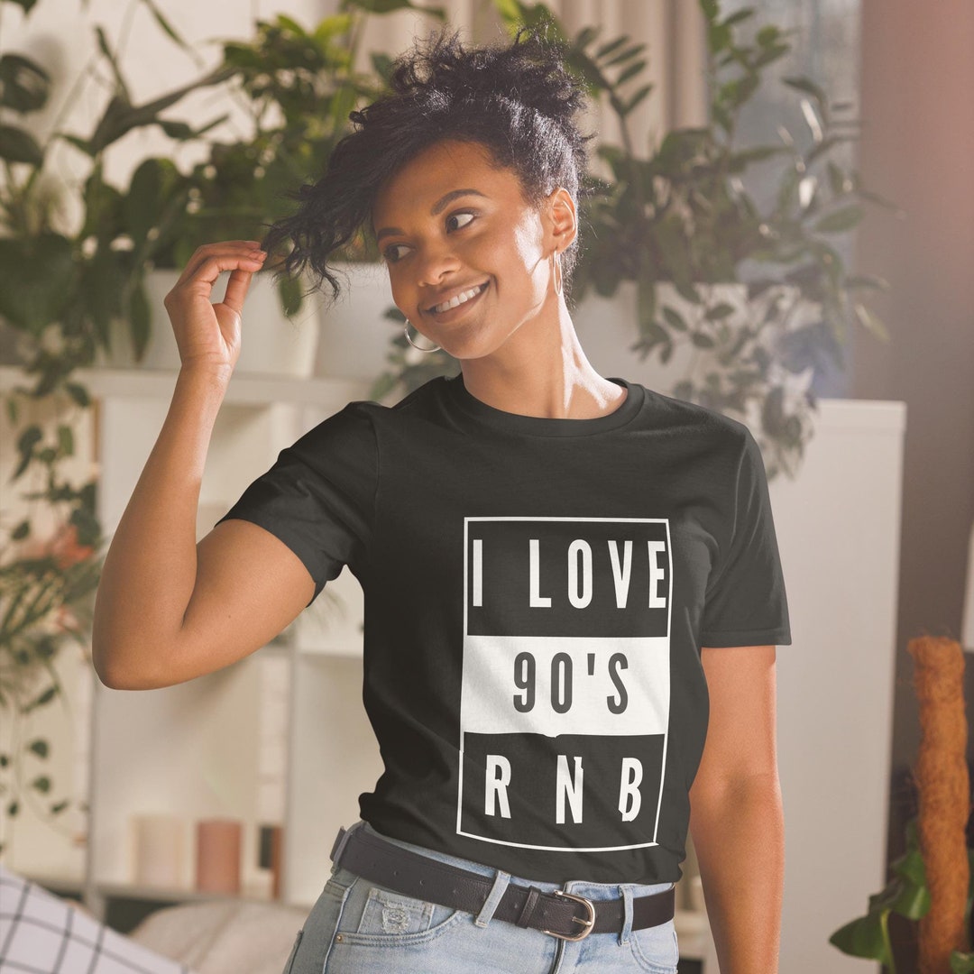 I Love 90's R&b T-shirt | 90's Hip Hop T-shirt | Retro Music T-shirt ...