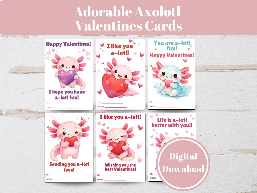 Axolotl Valentines Cards for Kids for School and Friends Adorable ...