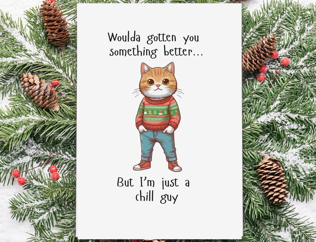 Chill Guy Christmas Printable for a Card | Chill Guy Reference | Viral ...