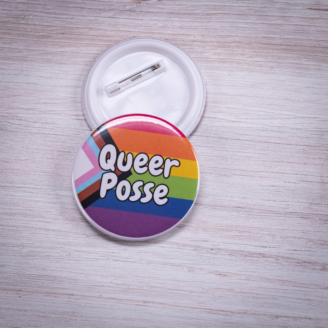 Pride Button Queer Posse LGBTQIA Button Pin Back Buttons - Etsy