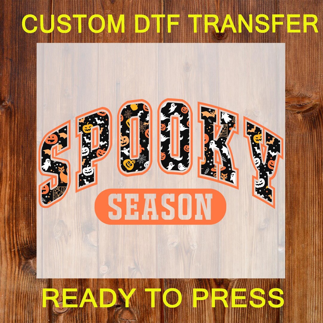 Spooky Season DTF Transfer,dtf Transfer, T-shirt Transfers, ,ready to ...