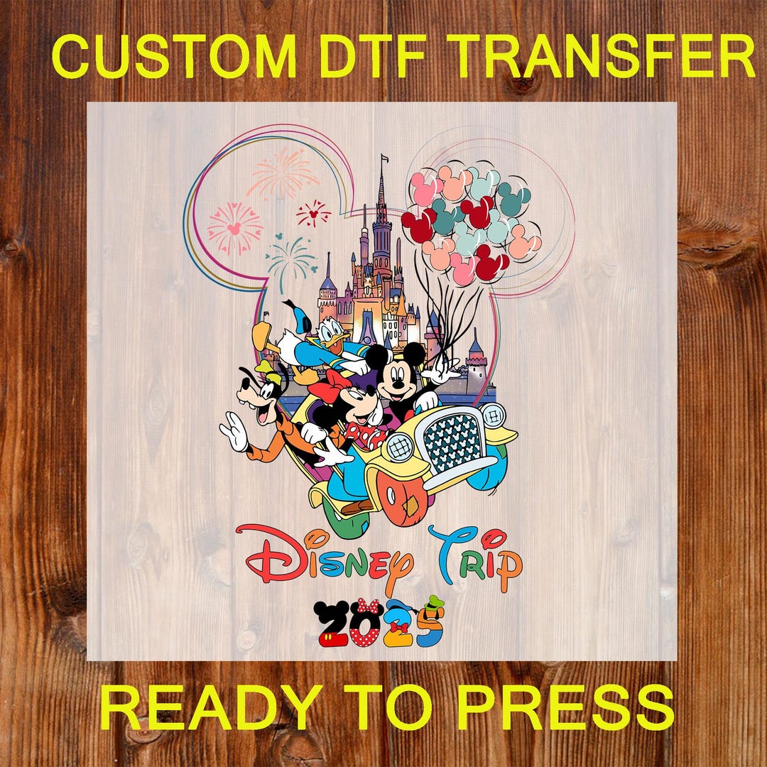 Disney 2024 Trip DTF Transfer, Ready for Press, Mickey Mouse, Sublimation Design Transfer ...