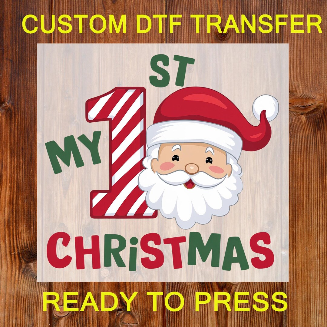 My 1st Christmas Santa Ready to Press, Santa Claus DTF Transfer, Baby's ...