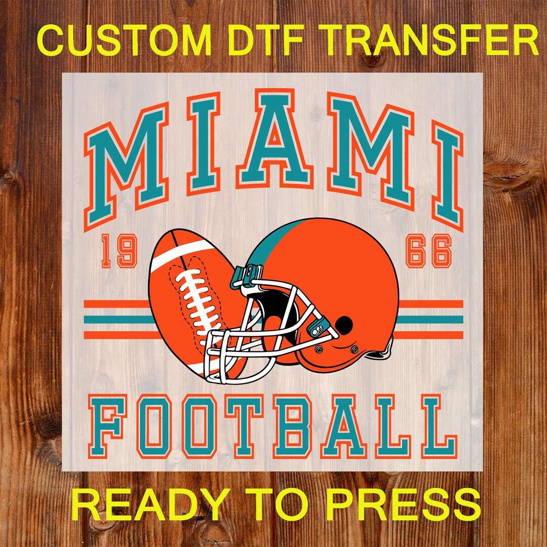 Miami Football Ready to Press, Dolphins DTF Transfer, American Football ...