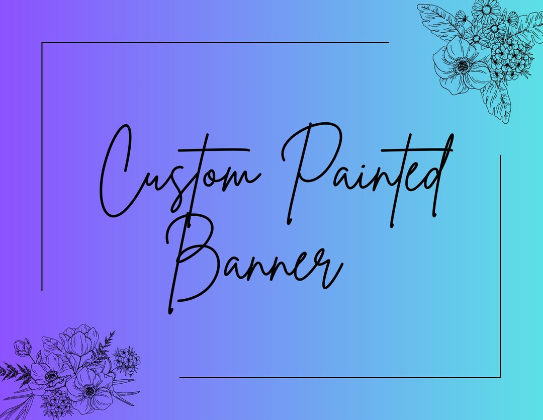 Special Occasion Banner, Event Banner, Custom Painted Banner, Custom ...