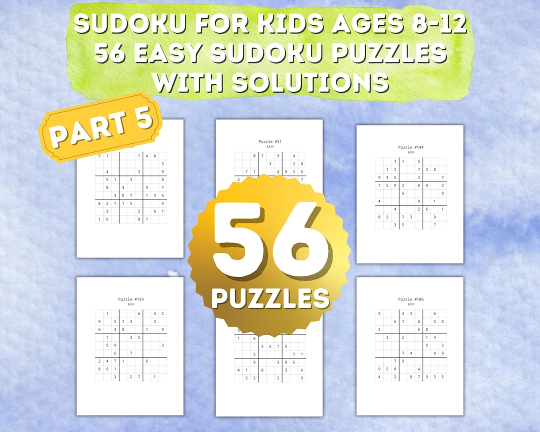 Sudoku for Kids Ages 8-12, Part 5, Vol 5, 56 Easy Puzzles With ...