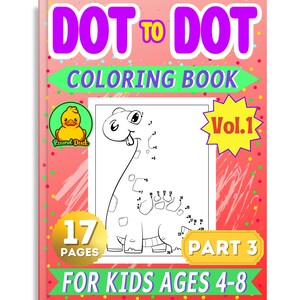 Dot to Dot Coloring Book for Kids Part 3, 17 Fun & Educational Puzzles ...