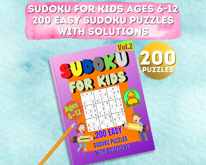 Sudoku for Kids Ages 6-12 Vol 2: 200 Easy Puzzles W/ Instructions ...