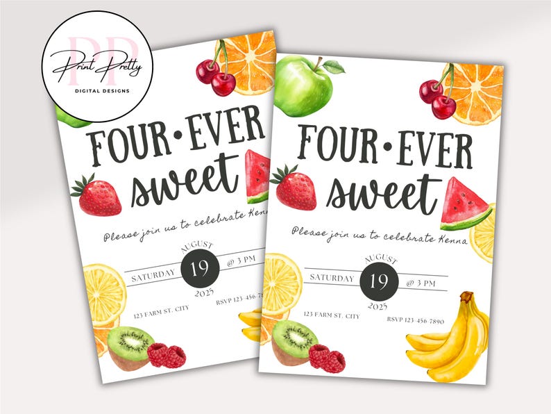 Four Ever Sweet Fruit Birthday Invitation – Printable Party Invite ...