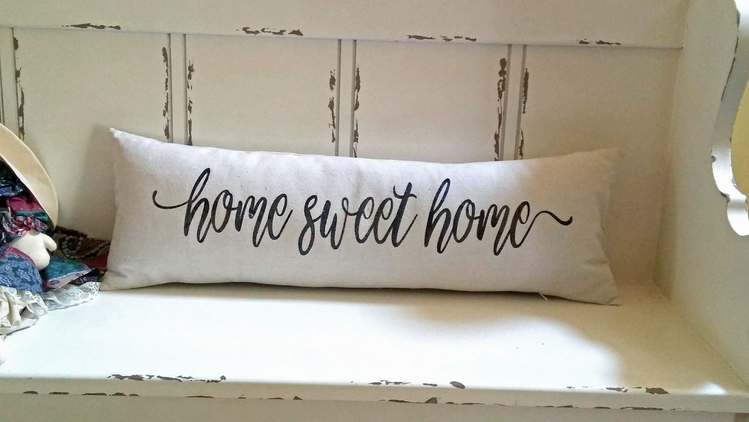 Home Sweet Home Pillow Lumbar Bench Long Narrow Cushion Handmade Hand ...