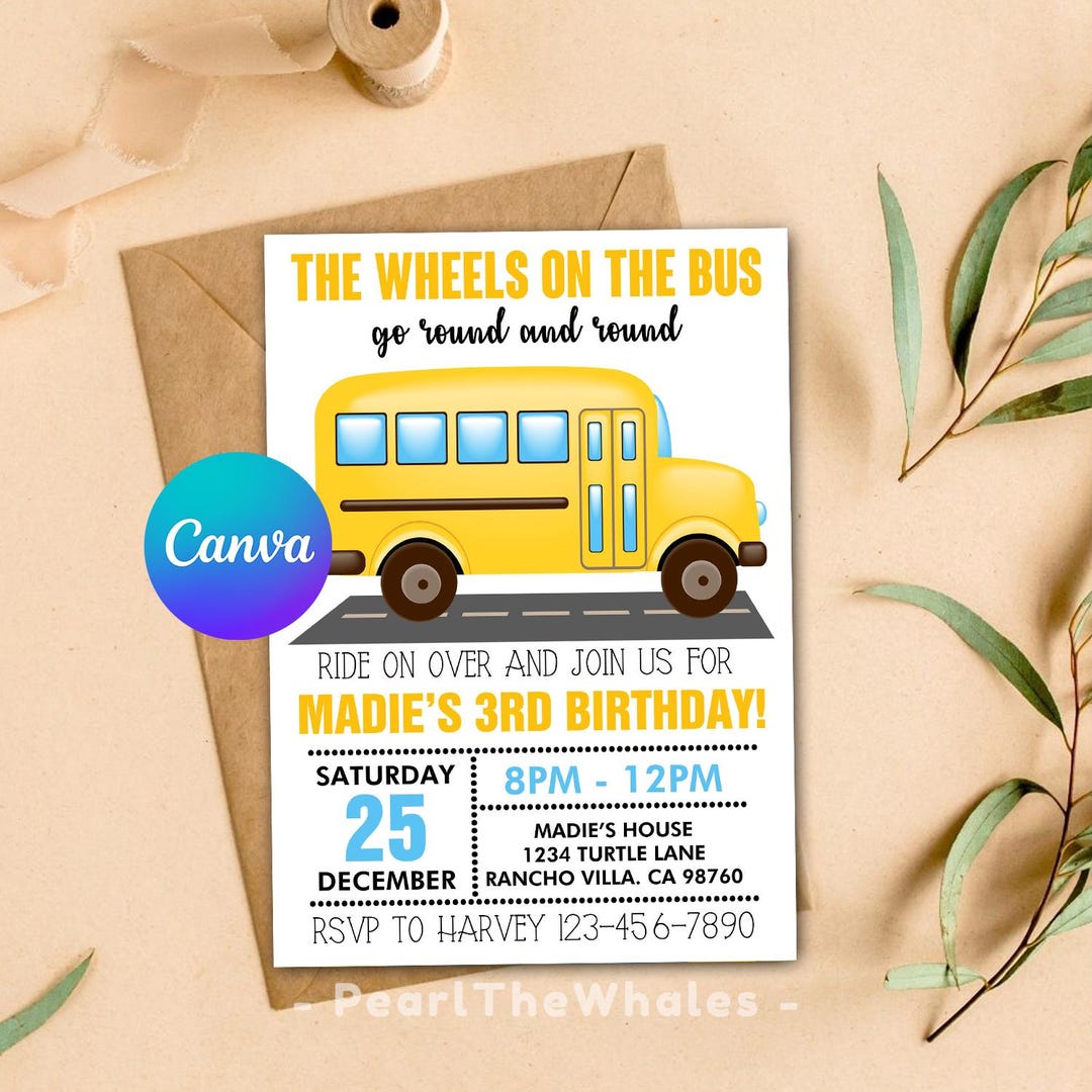 Editable School Bus Invitation Template, Wheels on the Bus, Yellow Bus ...