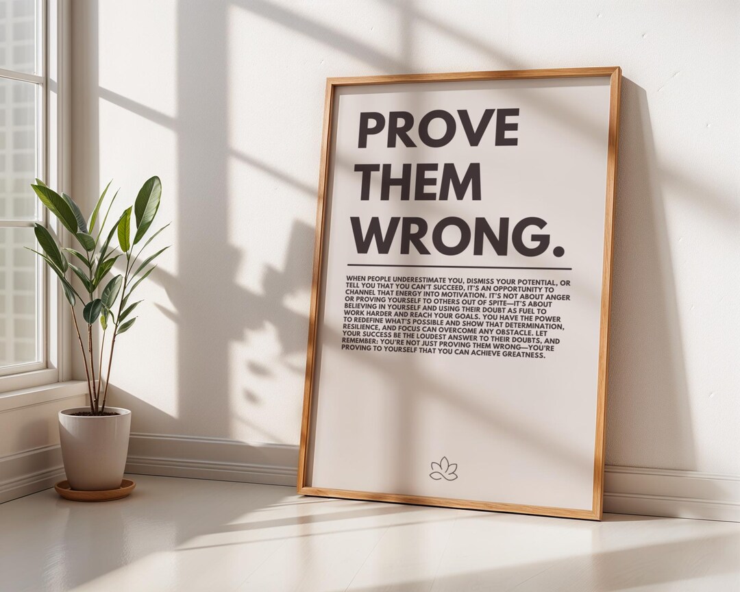 Motivational Prove Them Wrong Poster for Minimalistic Home or Office ...