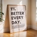 Motivational 1% Better Everyday Poster for Minimalistic Home or Office ...