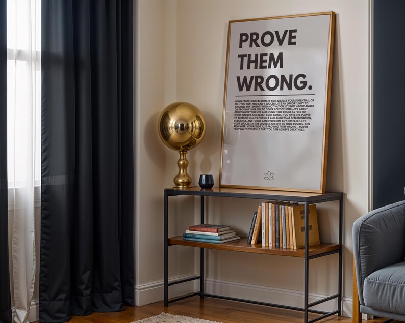Motivational Prove Them Wrong Poster for Minimalistic Home or Office ...