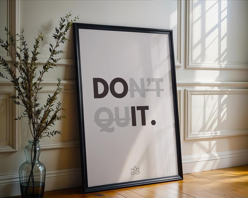 Motivational Don't Quit Poster for Minimalistic Home or Office Decor - Etsy