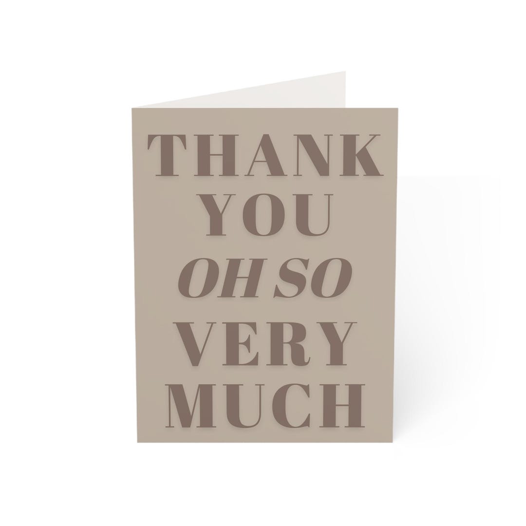 Bold Thank You Oh so Very Much Design Mocha Mousse Thank You Card Blank ...