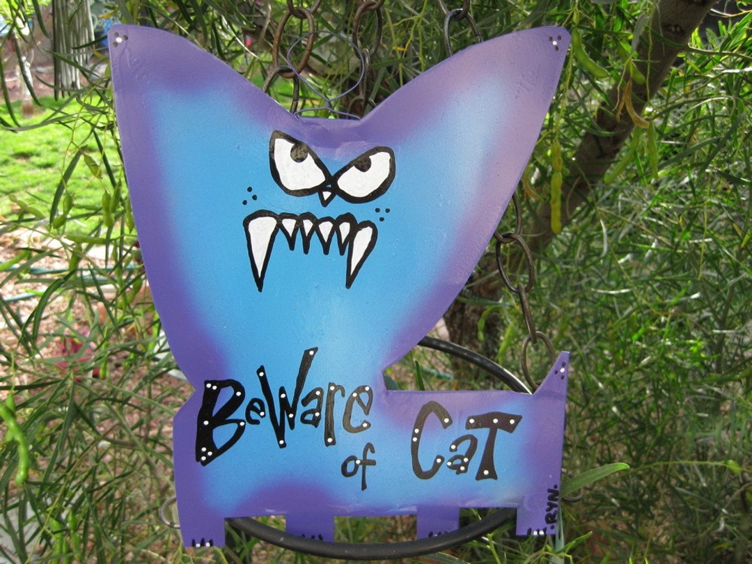 Fiona - Beware of Cat: Metal Cat Sign Yard Art - Etsy