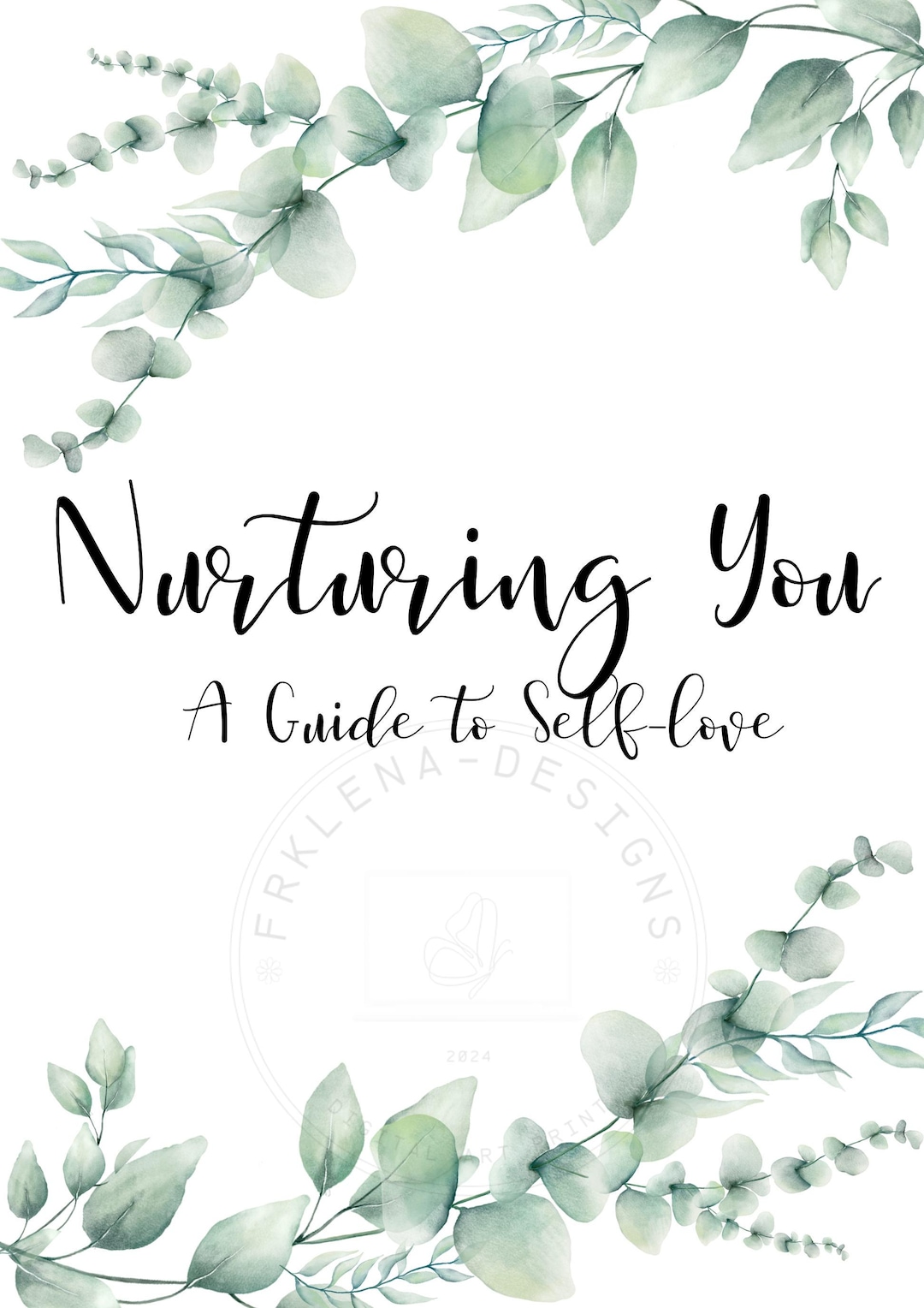 Nurturing You - a Guide to Start Your Self-love Journey, Self-love ...