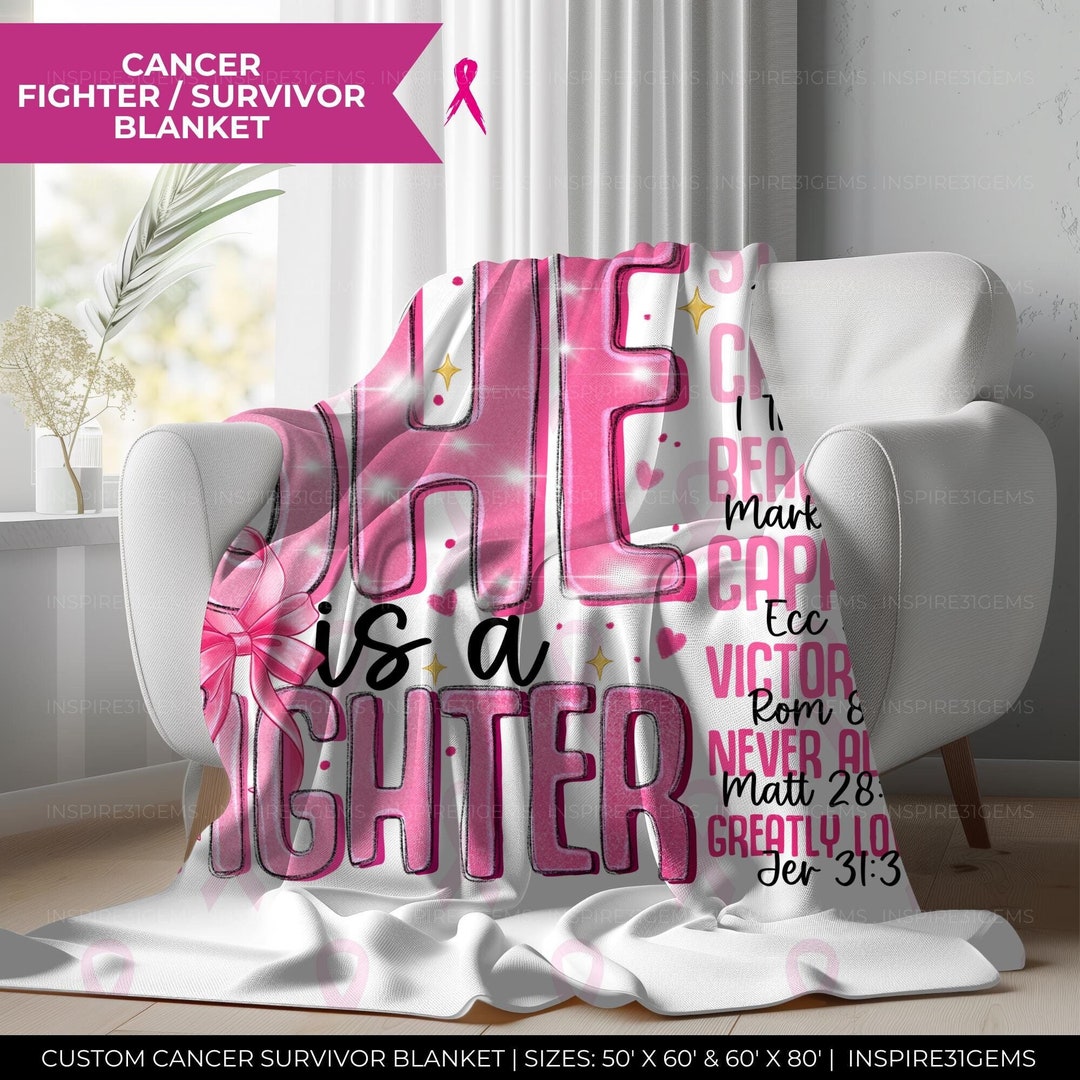 She is a Fighter Blanket, Breast Cancer Awareness, Chemo Blankets ...