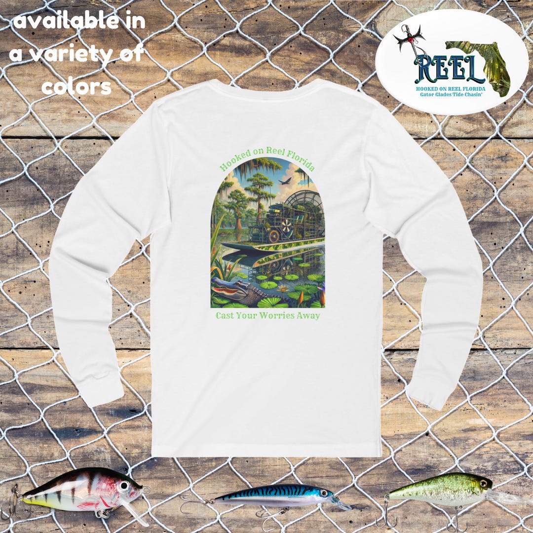 Florida Airboat Everglades Long Sleeve Tee - Cast Your Worries Away ...
