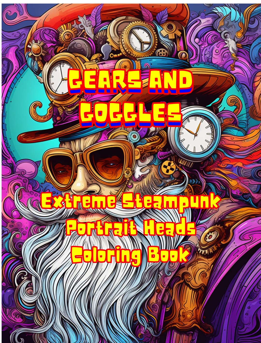 Gears and Goggles: Extreme Steampunk Portrait Heads Coloring Book - Etsy