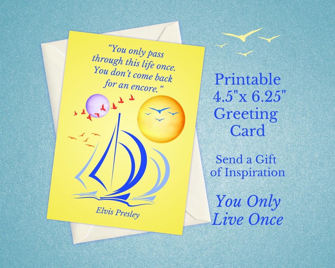 You Only Live Once, Inspirational Greeting Card, Printable Stationery ...