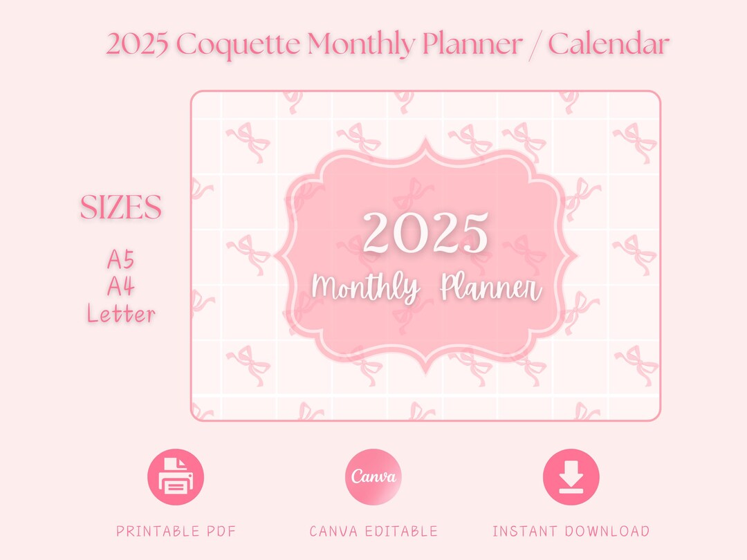 2025 Coquette Planner / Calendar | Printable PDF and Canva Editable ...