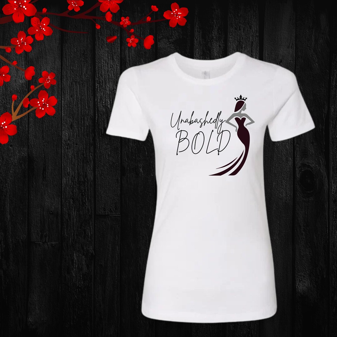 Soul Pinions Mantra T-shirts for Women: Unabashedly BOLD - Etsy