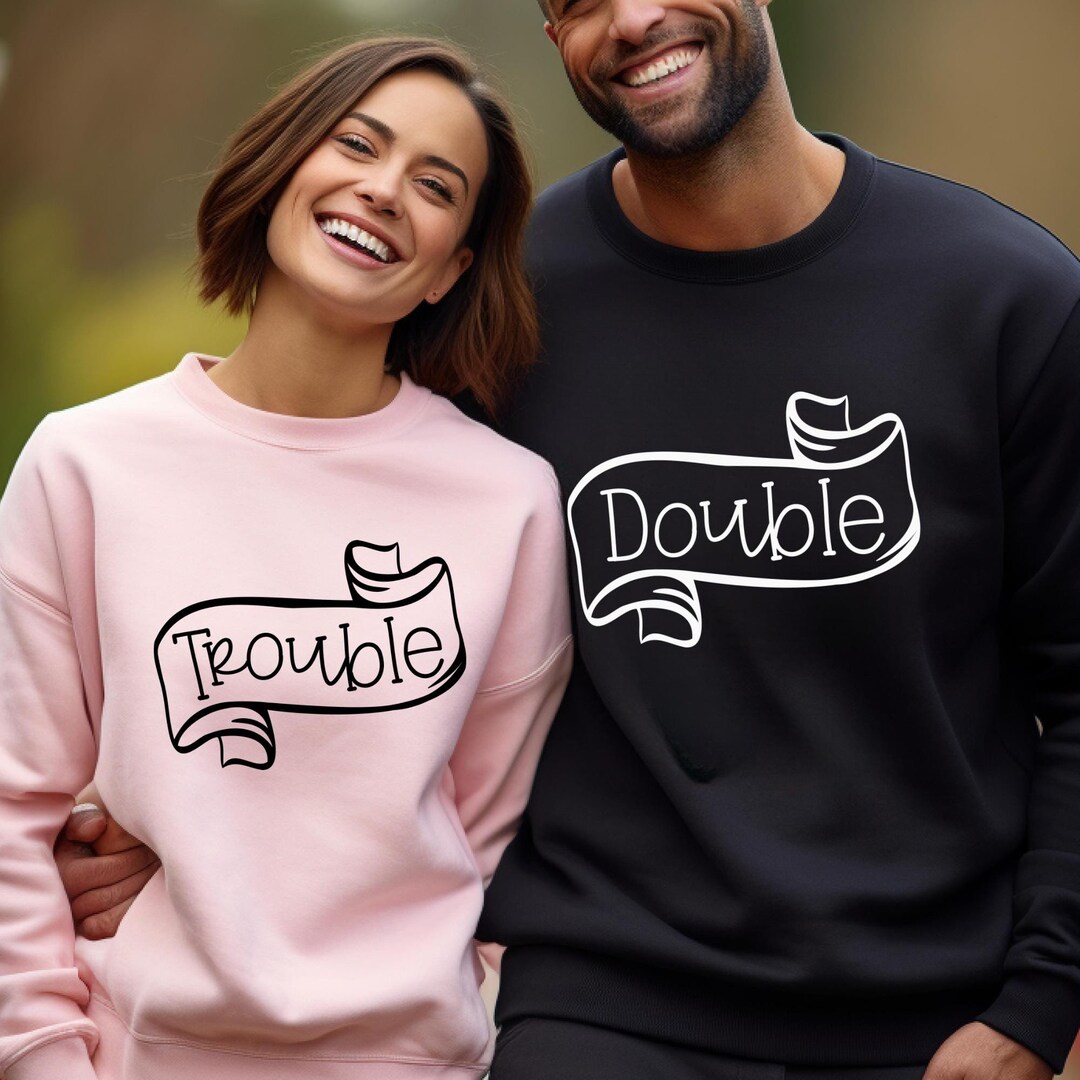 Trouble Double Valentines Day Custom Couple Hoodie and Sweat, Valentine ...