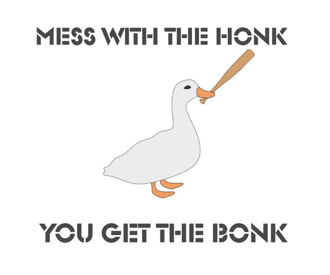Mess With the Honk SVG - Etsy