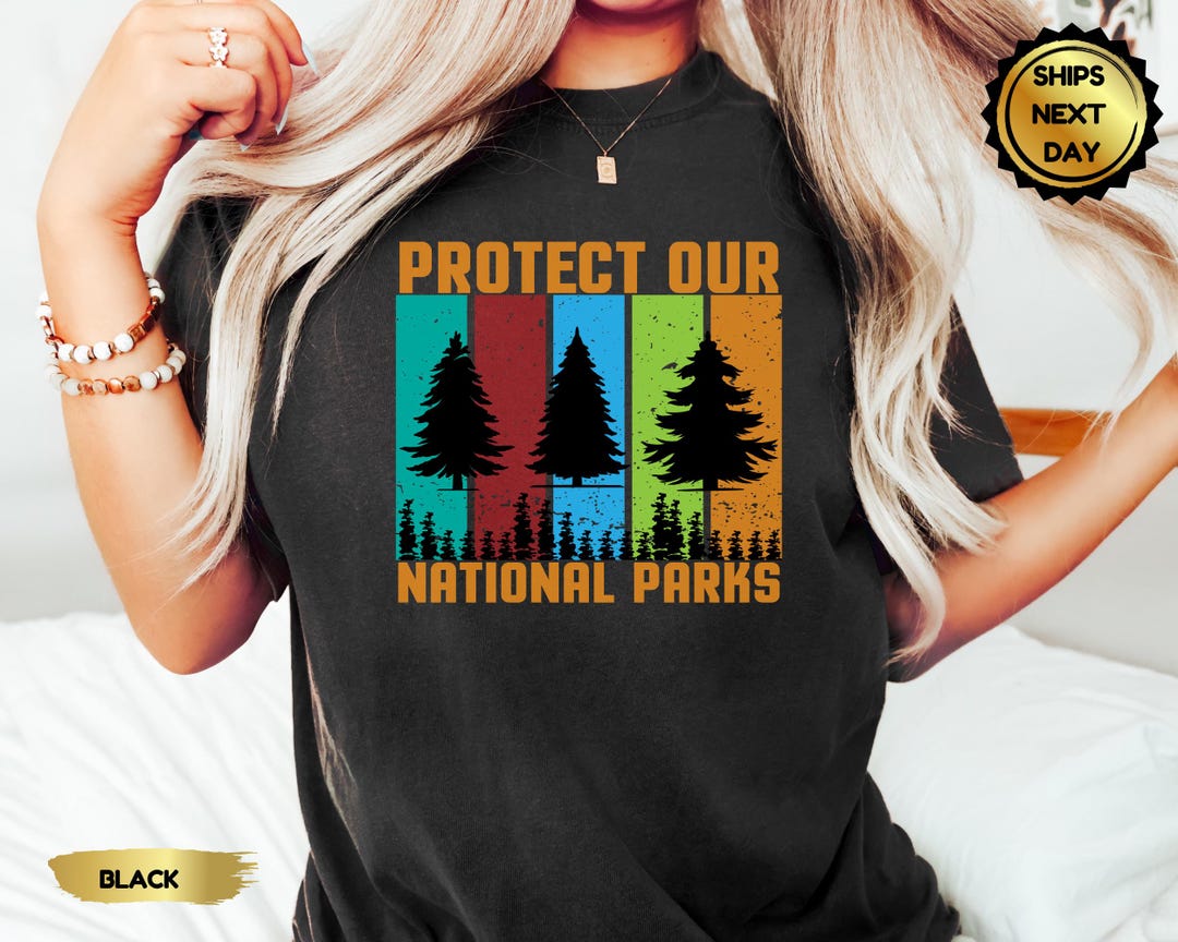 Protect Our Parks Shirt: National Park Lover Gift, Forestcore Crewneck ...
