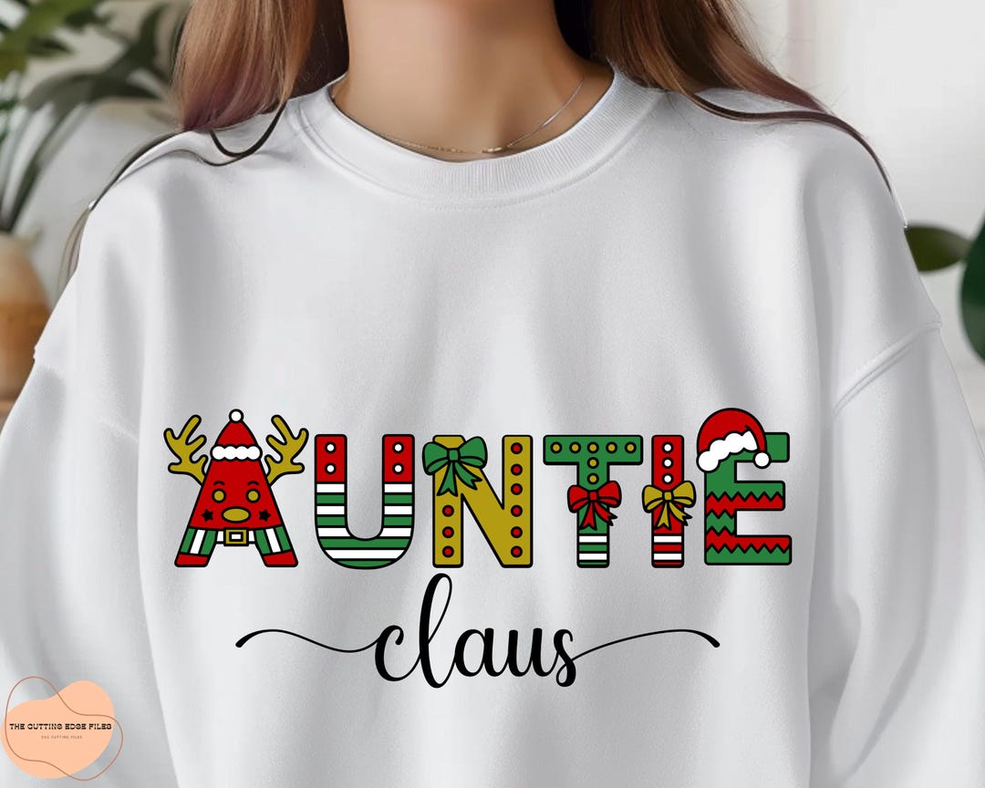 Auntie Claus, Auntie Claus Svg, Santa Claus Svg, Aunt Svg, Auntie Svg ...