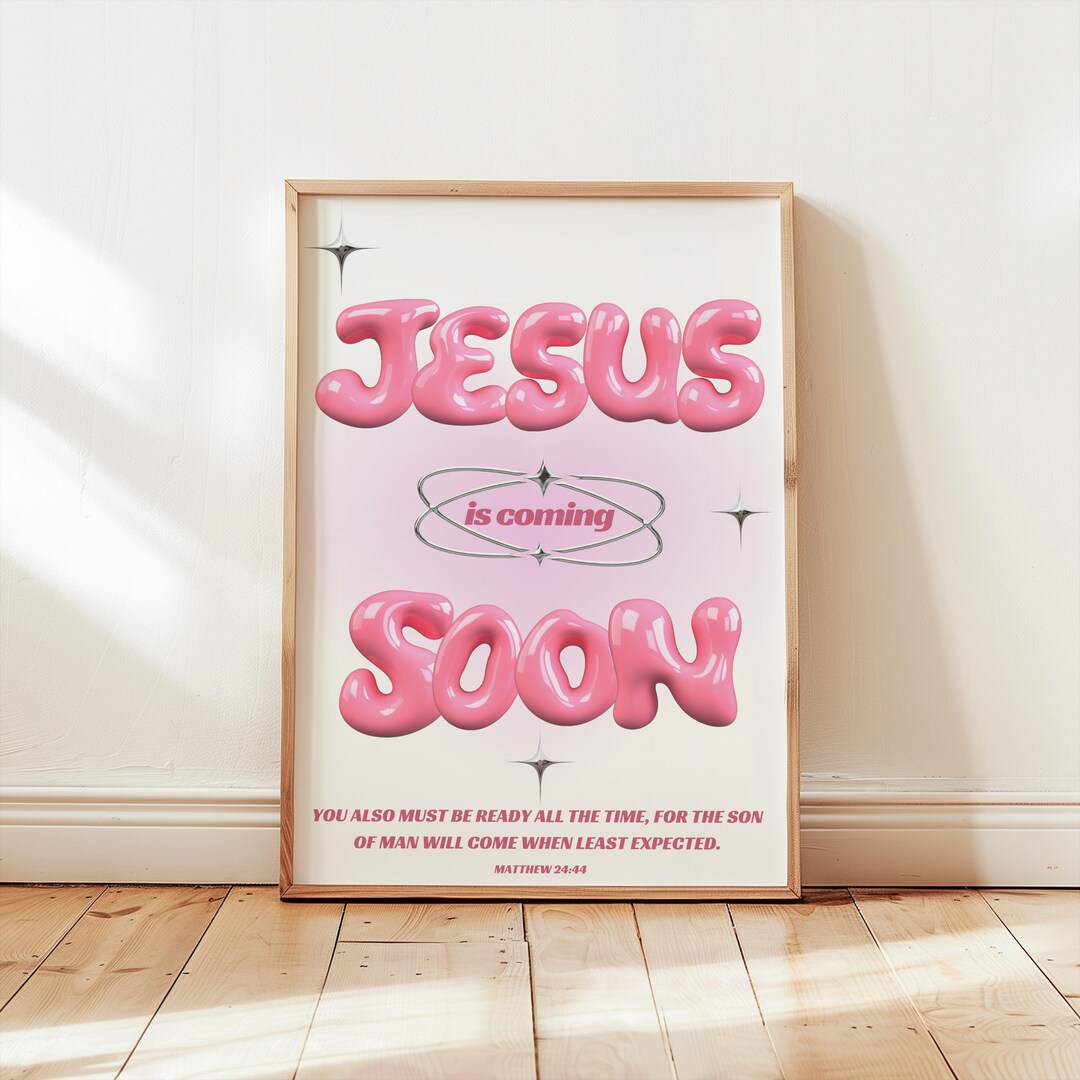 Jesus is Coming Soon Wall Art | Christian Digital Print | Trendy Pink ...