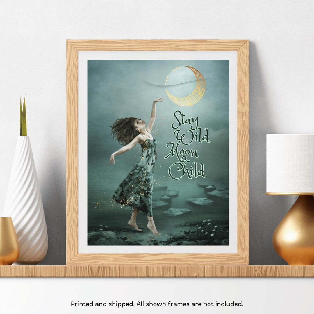 Stay Wild Moon Child Poster, Maximalist Typography Poster, Dark ...