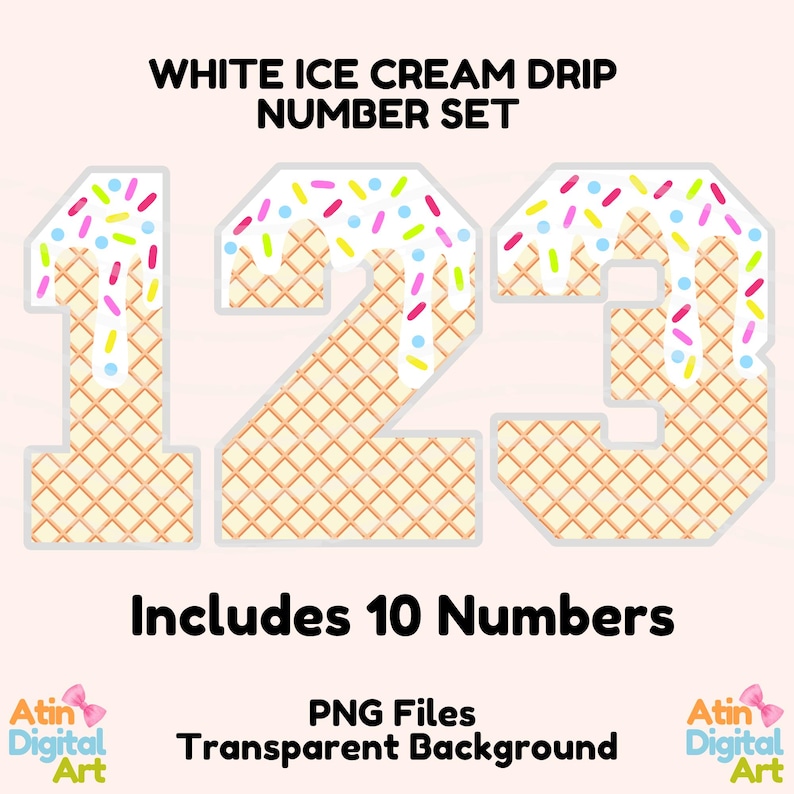 White Ice Cream Drip Numbers 0-9 Png | Sprinkles Ice Cream Numbers ...